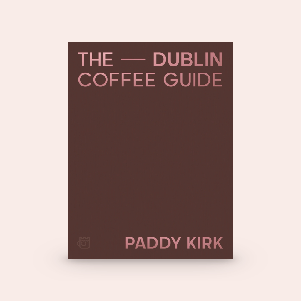 The Dublin Coffee Guide | 3fe